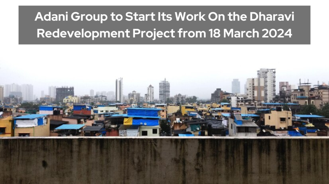Adani Group to Start Its Work On the Dharavi Redevelopment Project from ...