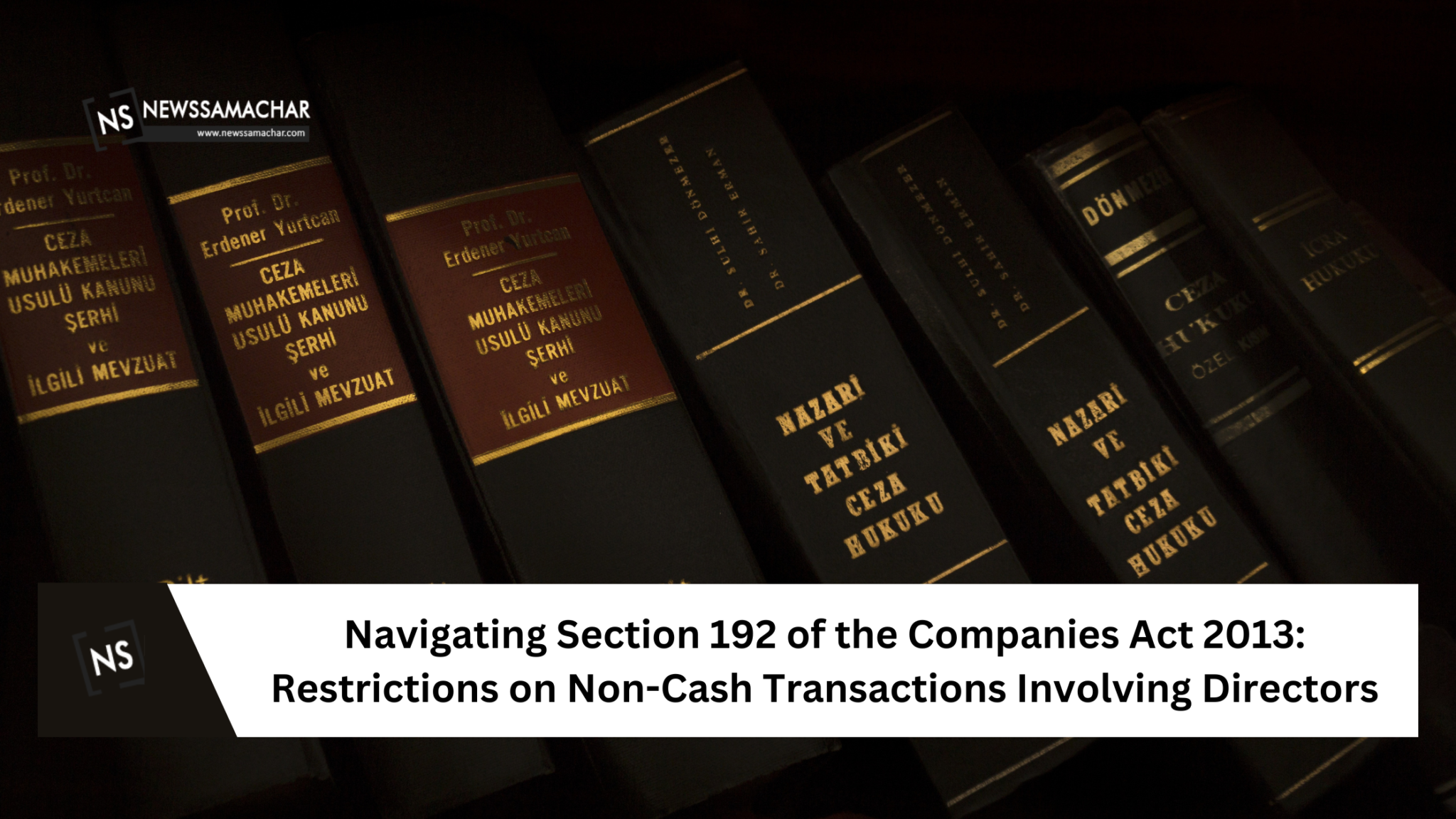 Section 192 of Companies Act 2013: Non-Cash Transaction Rules - News ...